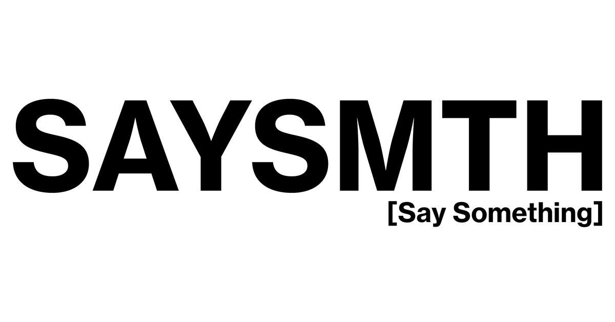 SAYSMTH – SaySmth.com